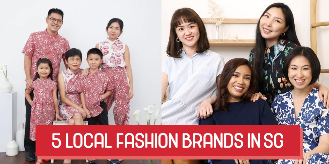 Top 5 Local Fashion Brands in Singapore you need to know