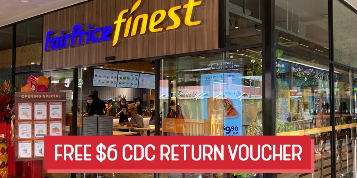 With the use of CDC Vouchers, FairPrice will give you an additional $6 ...