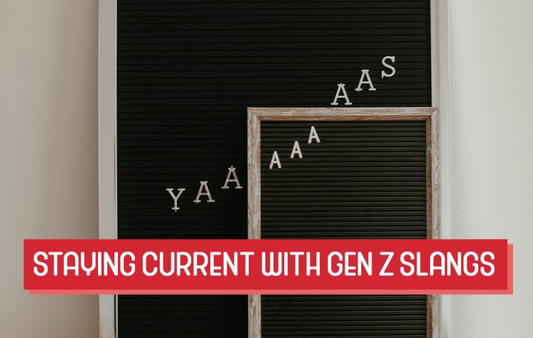 staying current with gen z slangs - Lobangsiah.Sg